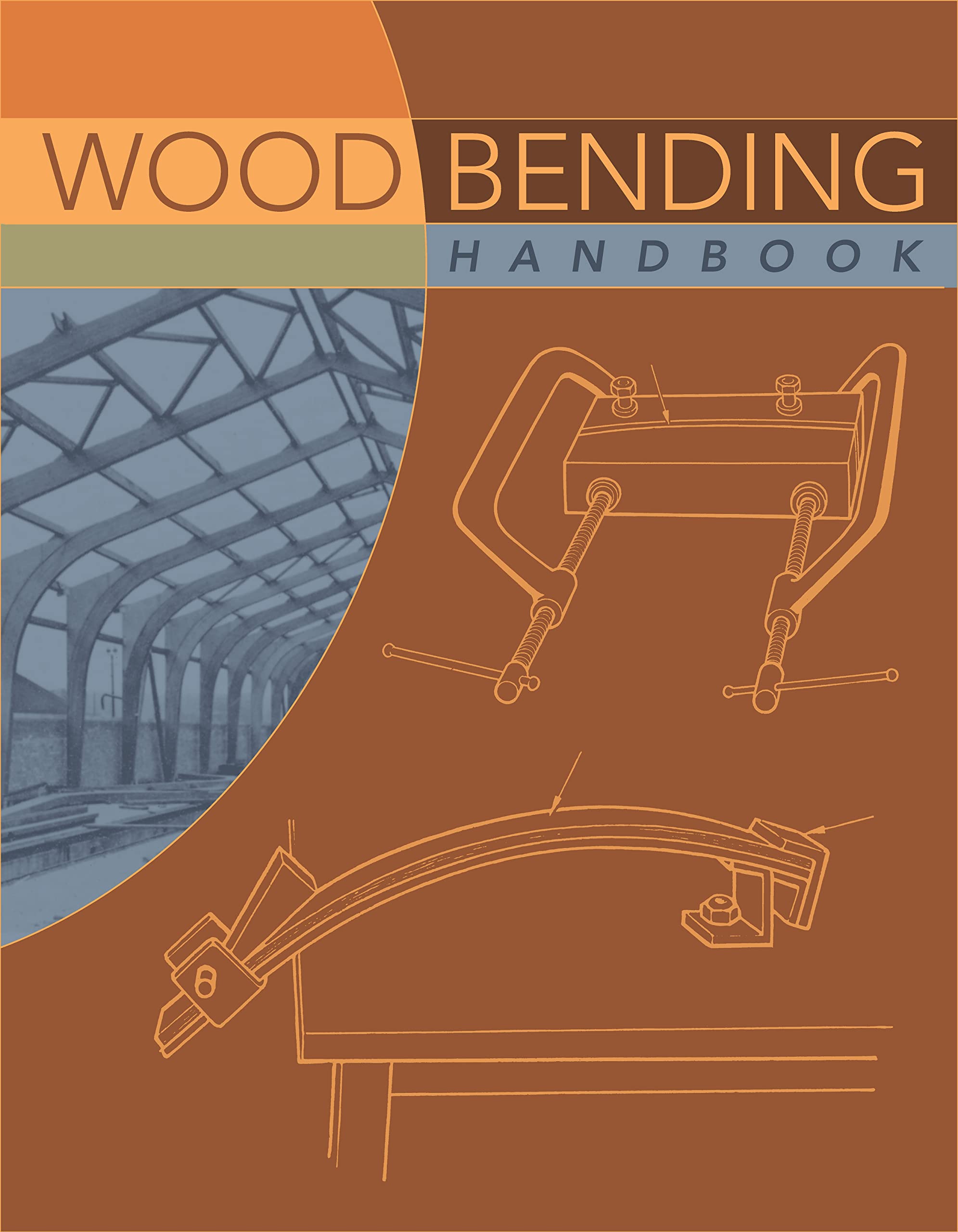 Wood Bending Handbook: Unlock the Secrets of Curving Wood (Fox Chapel ...