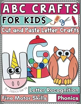 ABC Crafts for Kids: Learn the Alphabet with a Cut and Paste Alphabet ...