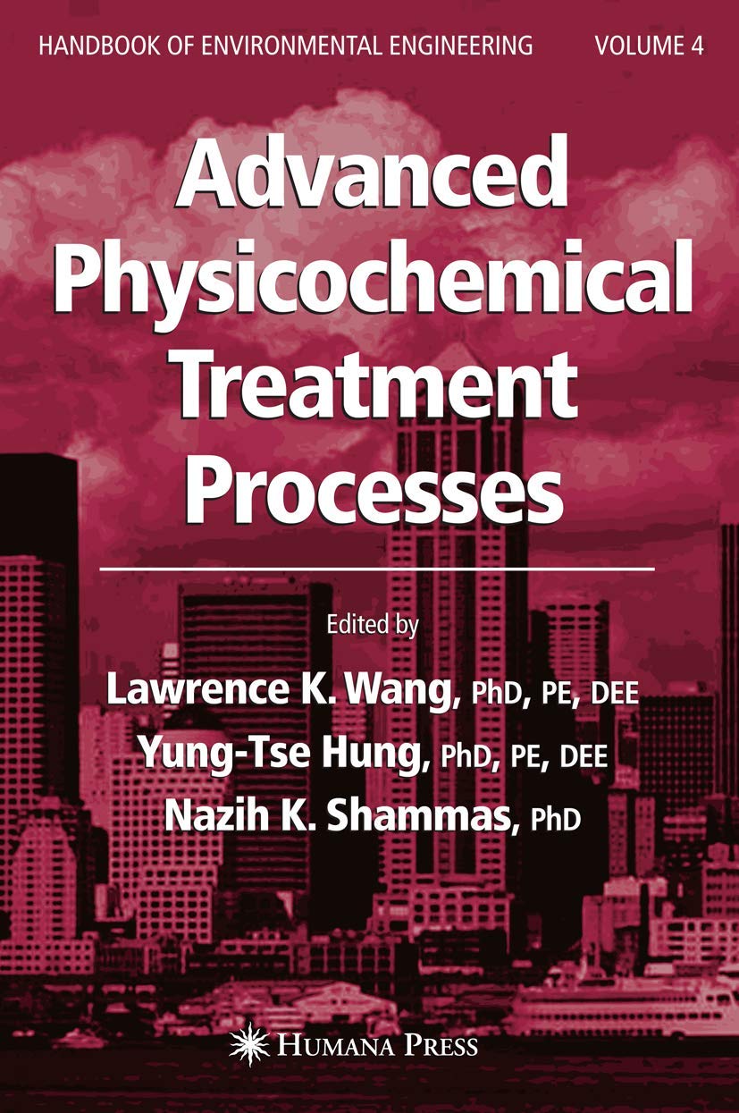 Advanced Physicochemical Treatment Processes (Handbook of Environmental ...