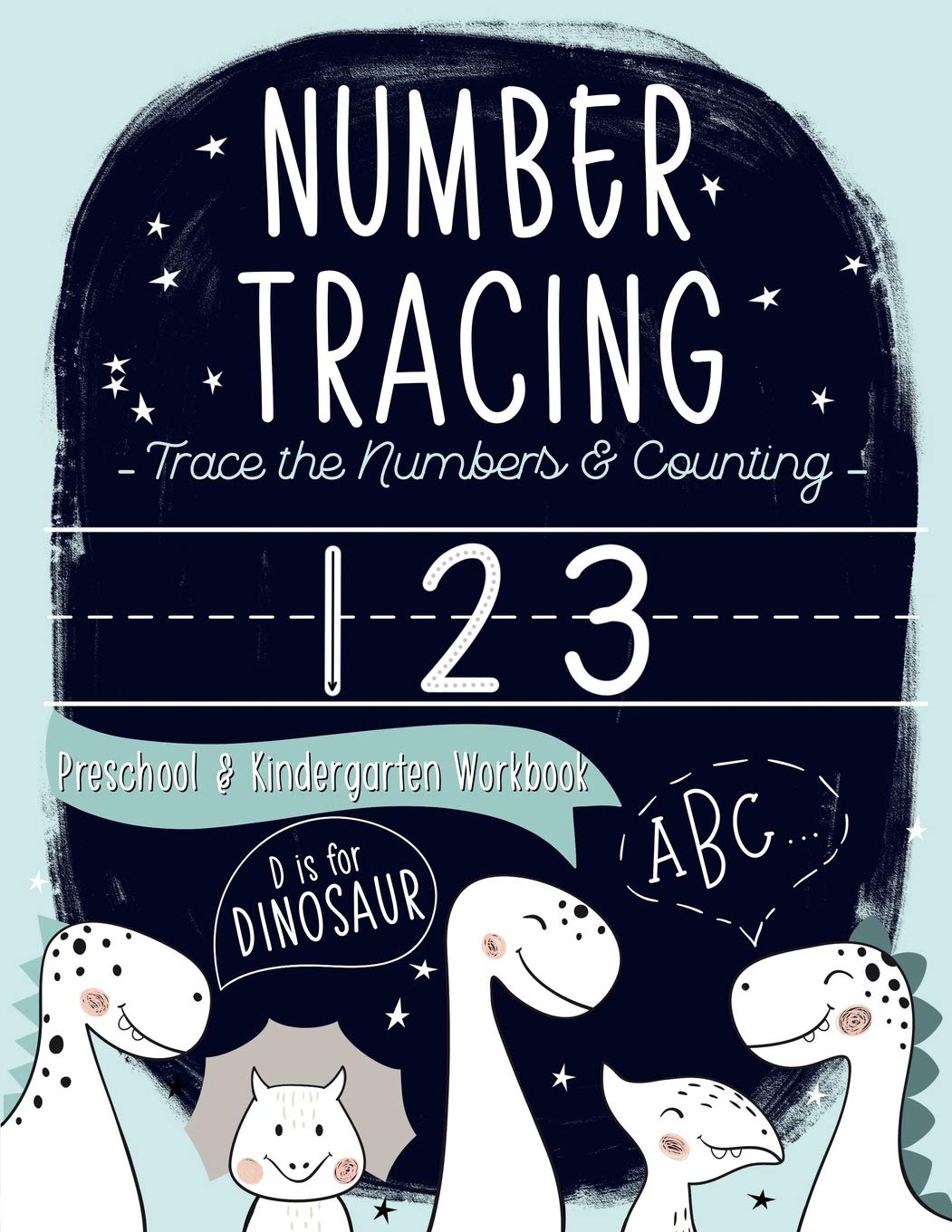 D Is For Dinosaur Trace The Numbers And Counting Preschool | Desertcart ...