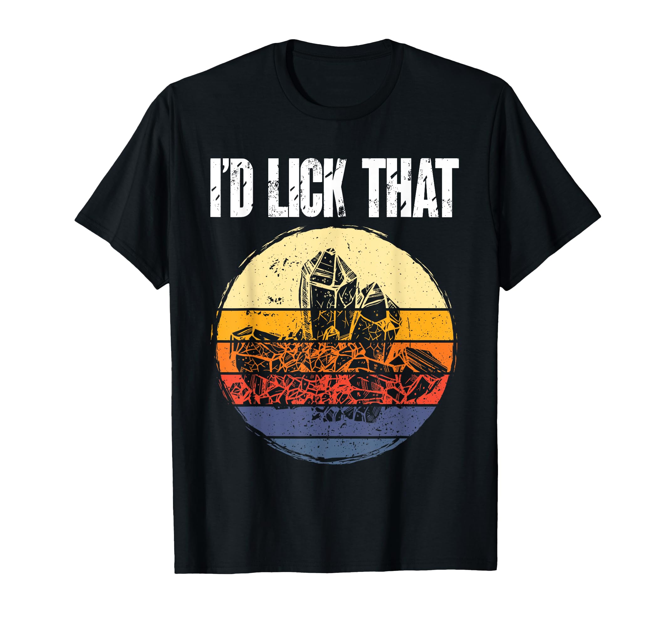 Amazon.com: Rockhound I'd Lick That Retro Geology Rock Collecting T ...