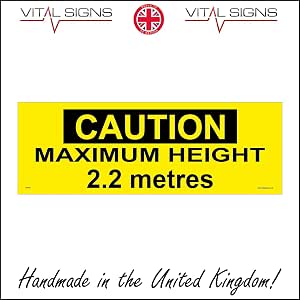 WS981 Caution Maximum Height 2 2M Metres Restriction Warning Overhead ...