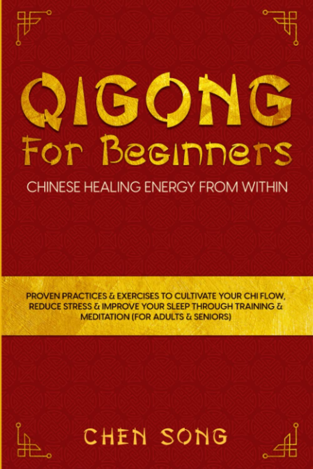 QiGong For Beginners: Chinese Healing Energy From Within: Proven ...