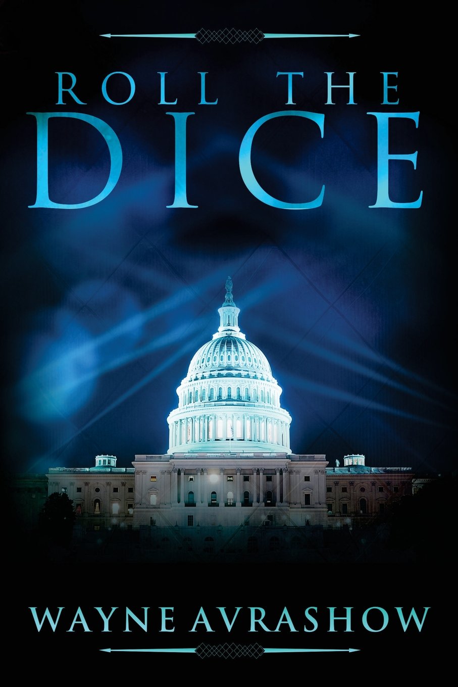 Roll the Dice: 9781946143327: Amazon.com: Books