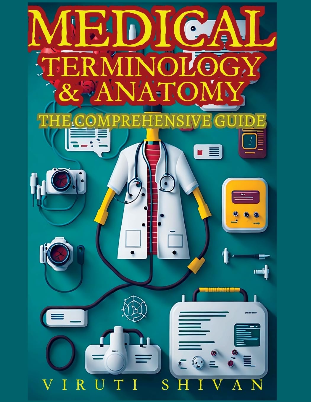 Buy Medical Terminology and Anatomy - The Comprehensive Guide Book Online at Low Prices in India ...