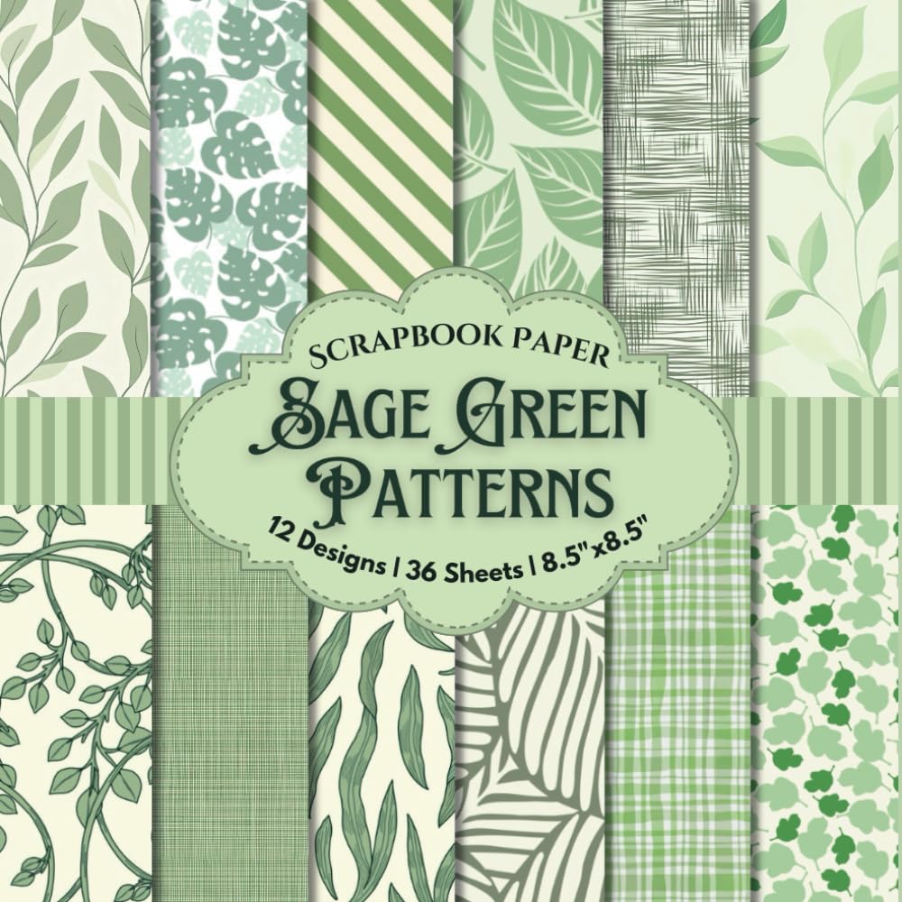 Sage Green Patterns Scrapbook Paper Craft Pad: 12 Designs, 36 Double ...