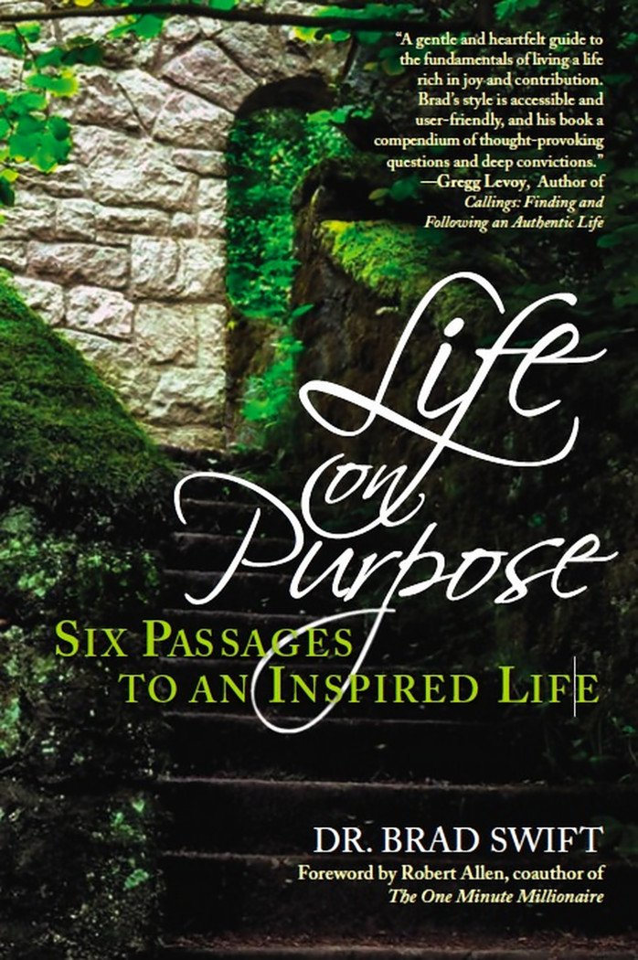 Life On Purpose: Six Passages to an Inspired Life (Life On Purpose ...