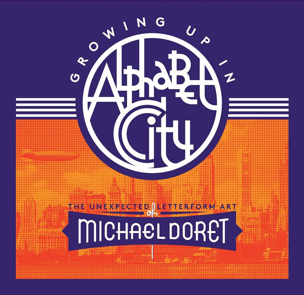 Growing Up in Alphabet City: The Unexpected Letterform Art of Michael ...