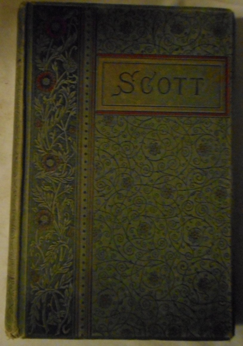 The Poetical Works of Sir Walter Scott complete edition: Scott, Walter ...