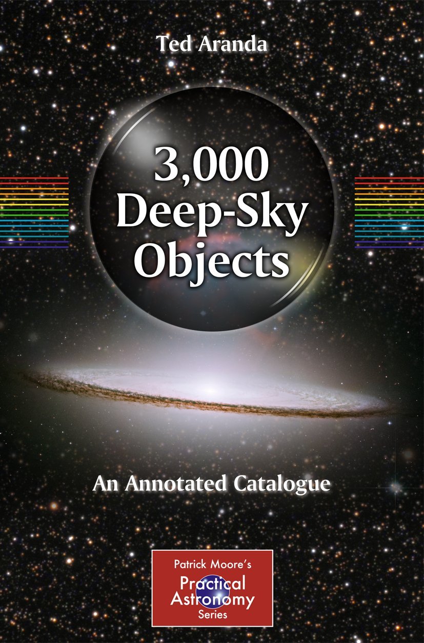 3,000 Deep-Sky Objects: An Annotated Catalogue (The Patrick Moore ...