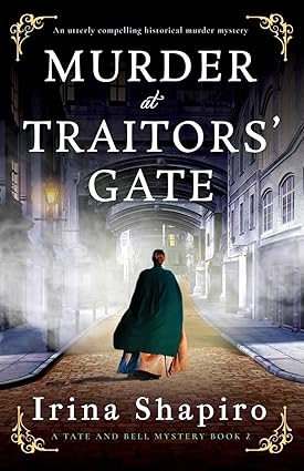 Amazon.com: Murder at Traitors' Gate: An utterly compelling historical ...