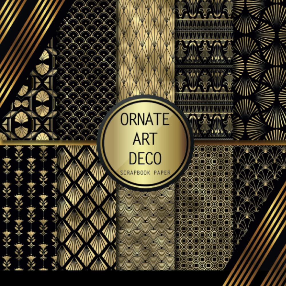 Scrapbook Paper: Ornate Art Deco: Double Sided Craft Paper For Card ...