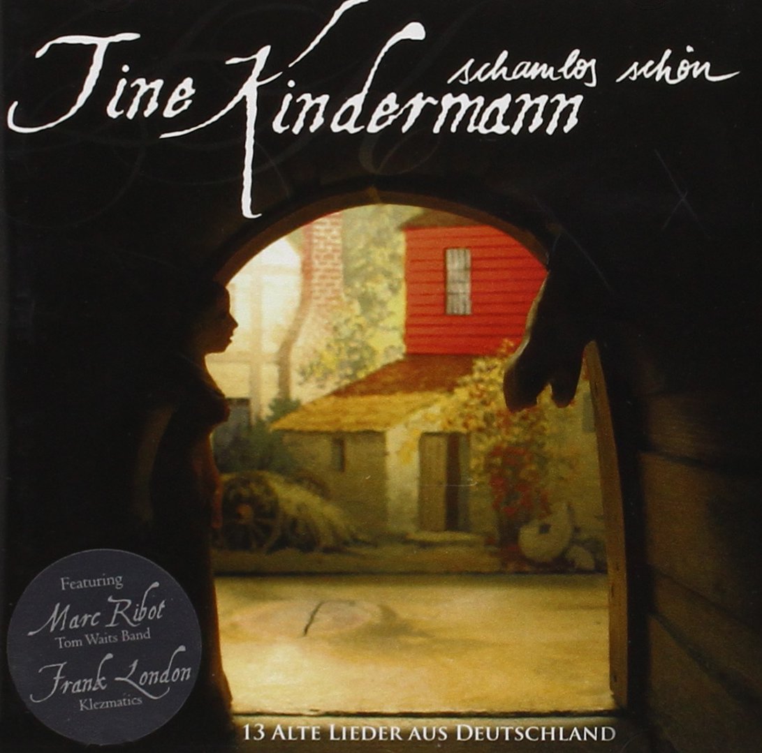 Schamlos Schön: Tine Kindermann: Amazon.fr: CD et Vinyles}