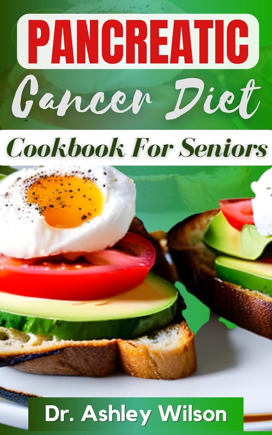 Amazon.com: PANCREATIC CANCER DIET COOKBOOK FOR SENIORS: The ...
