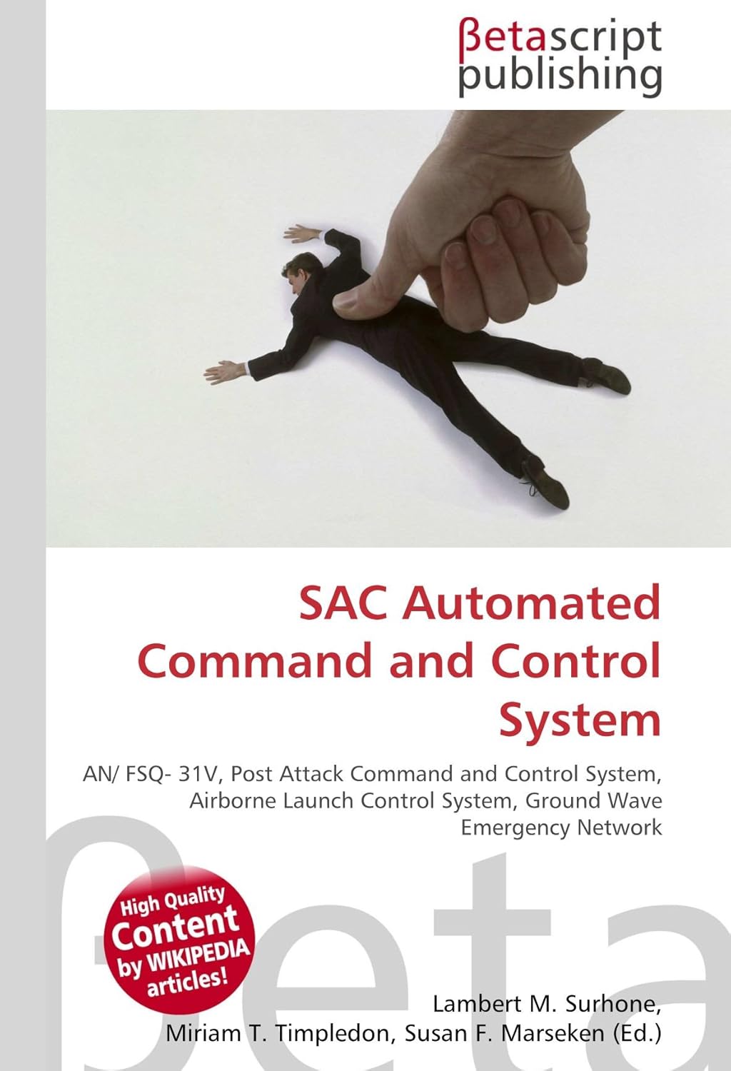 SAC Automated Command and Control System: AN/ FSQ- 31V, Post Attack ...