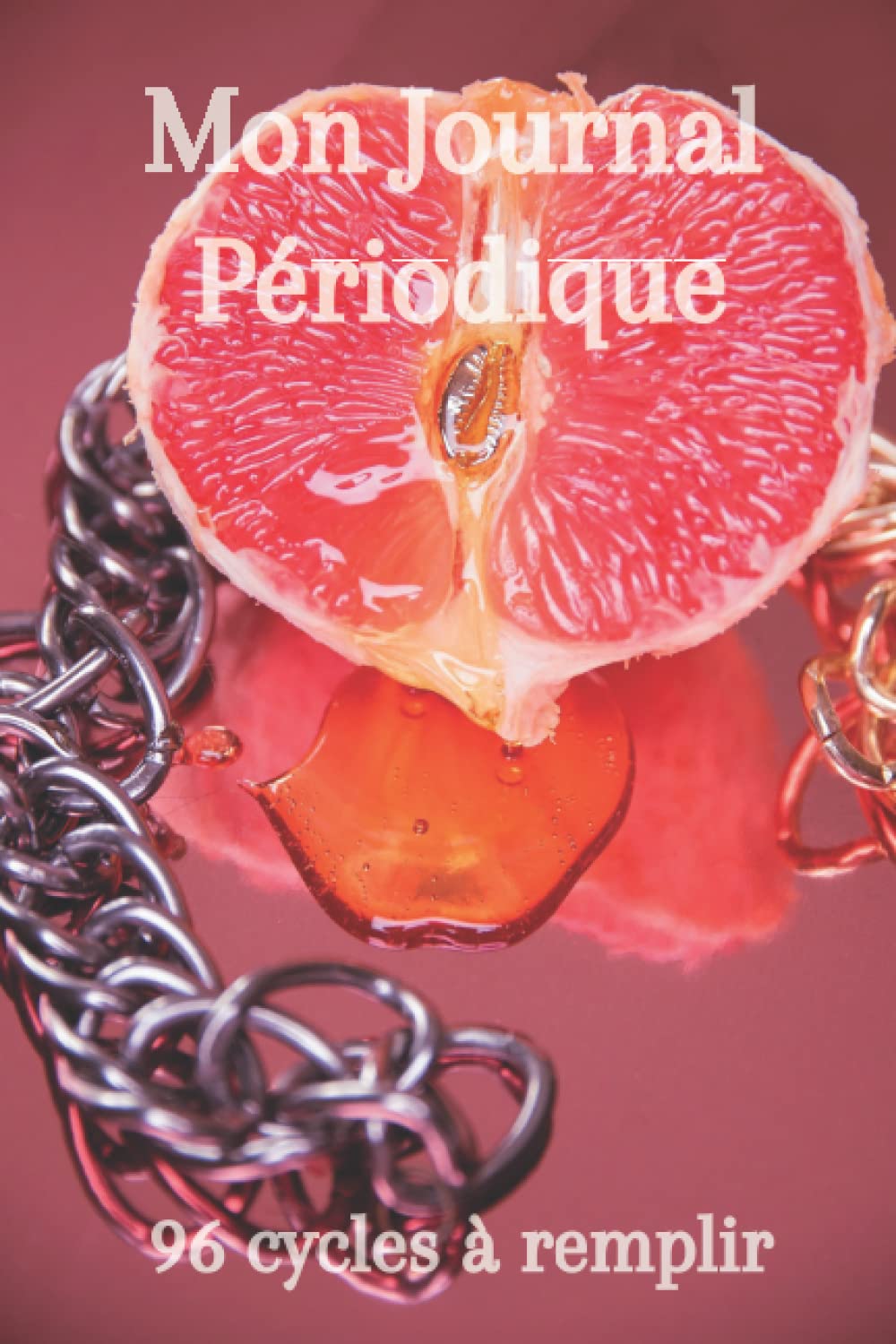 Mon Journal Périodique : Journal intime de menstruation pour femme et ...
