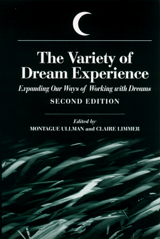 Buy The Variety of Dream Experience: Expanding Our Ways of Working with ...