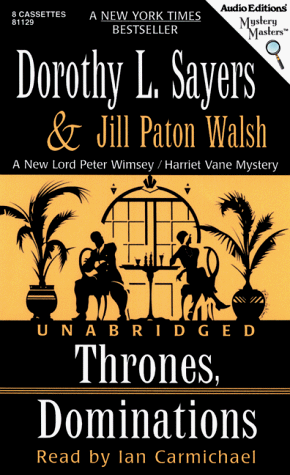 Thrones, Dominations: Dorothy L. Sayers, Jill Paton Walsh, Ian ...