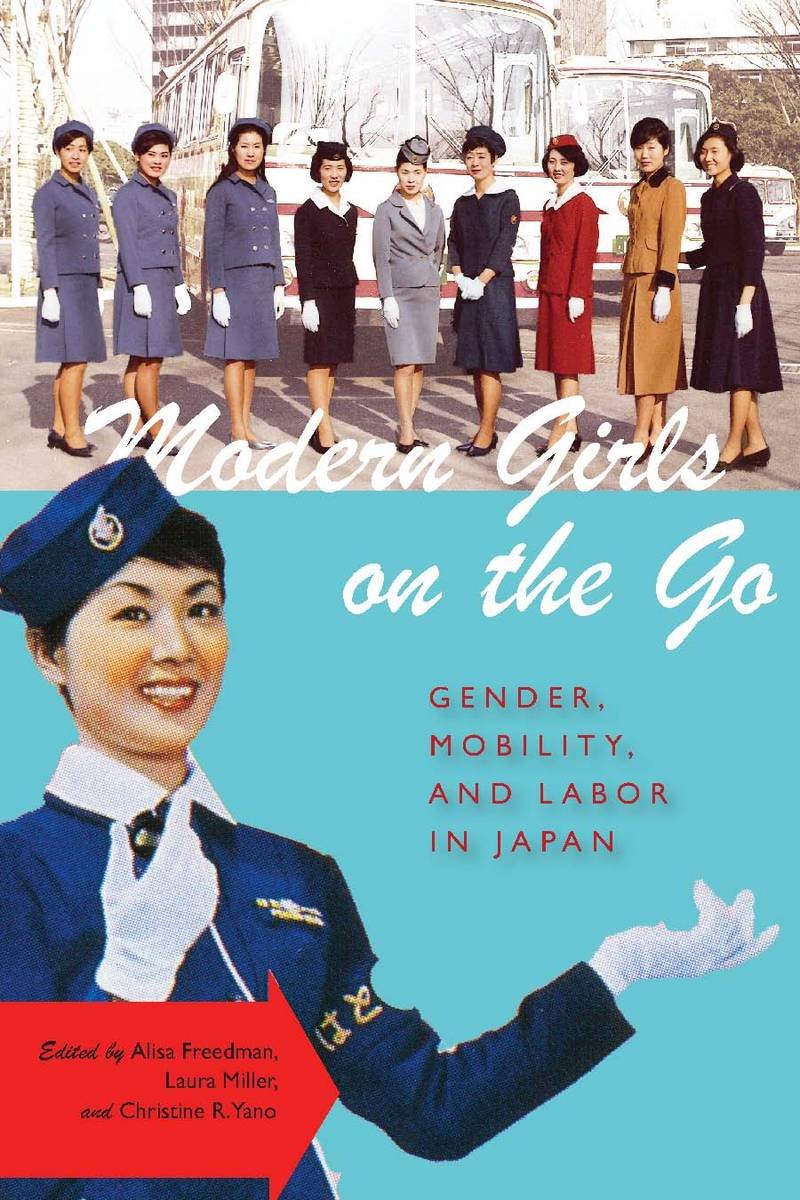 Modern Girls on the Go: Gender, Mobility, and Labor in Japan - Kindle ...