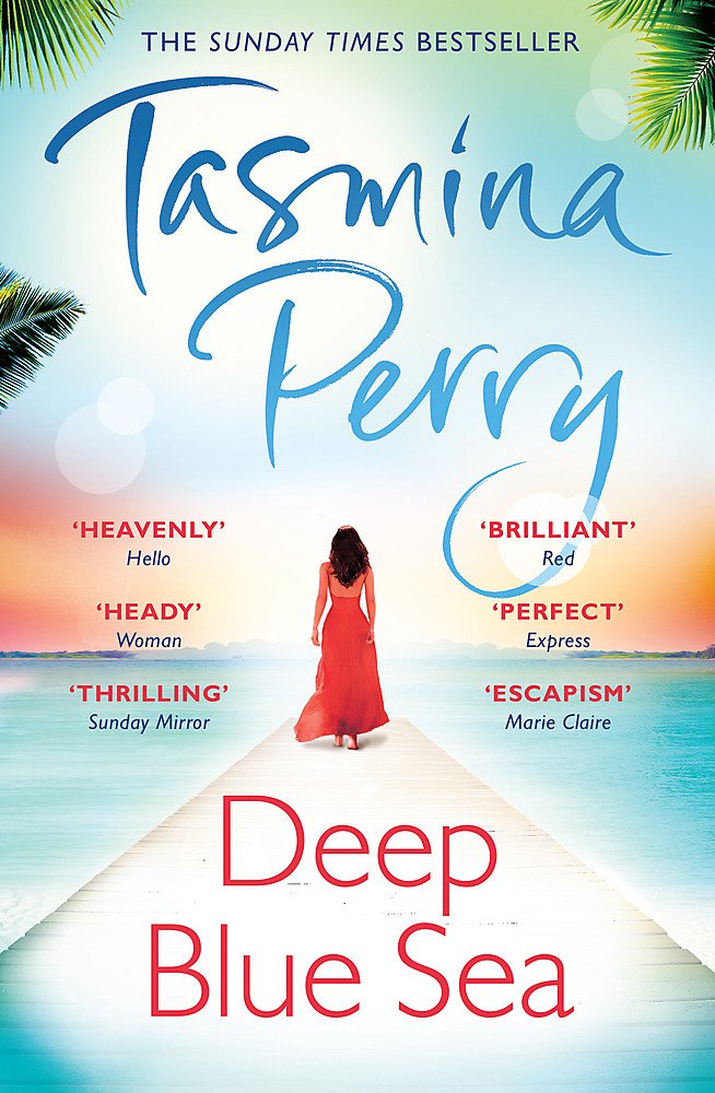 Deep Blue Sea: Tasmina Perry: 9780755358540: Amazon.com: Books