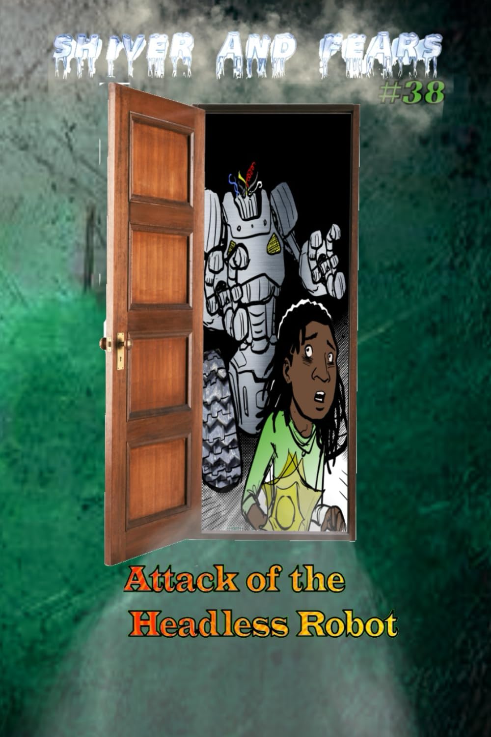 Amazon.com: Attack of the Headless Robot (Shiver and Fears ...