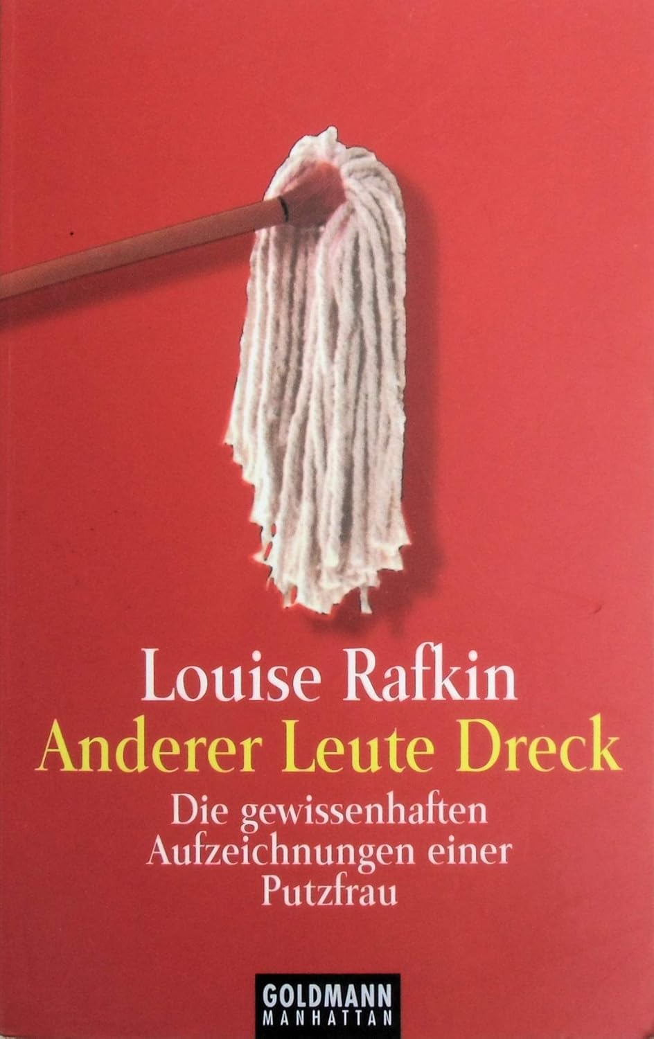 Amazon.com: Anderer Leute Dreck. Die gewissenhaften Aufzeichnungen ...