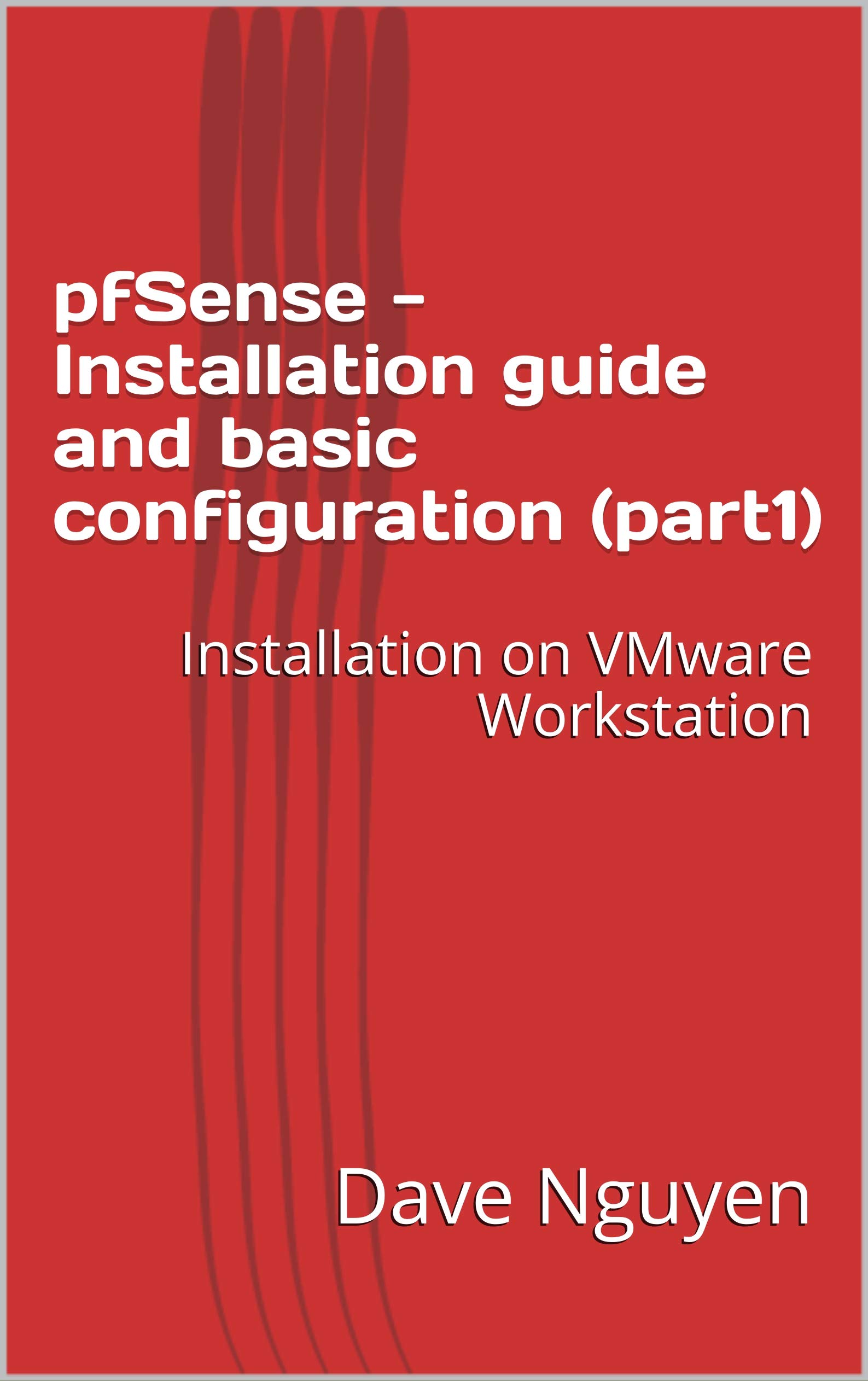 Buy pfSense - Installation guide and basic configuration (part1 ...