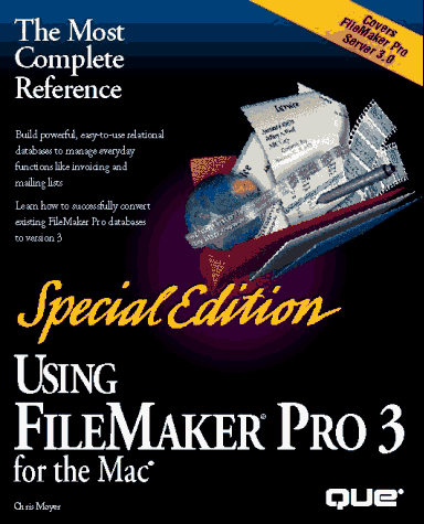 Using Filemaker Pro 3 for the Mac: Moyer, Chris, Brisbin, Shelly, Lawn ...