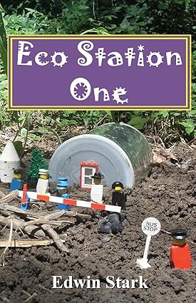 Eco Station One: Stark, Mr. Edwin P: 9781456312084: Amazon.com: Books