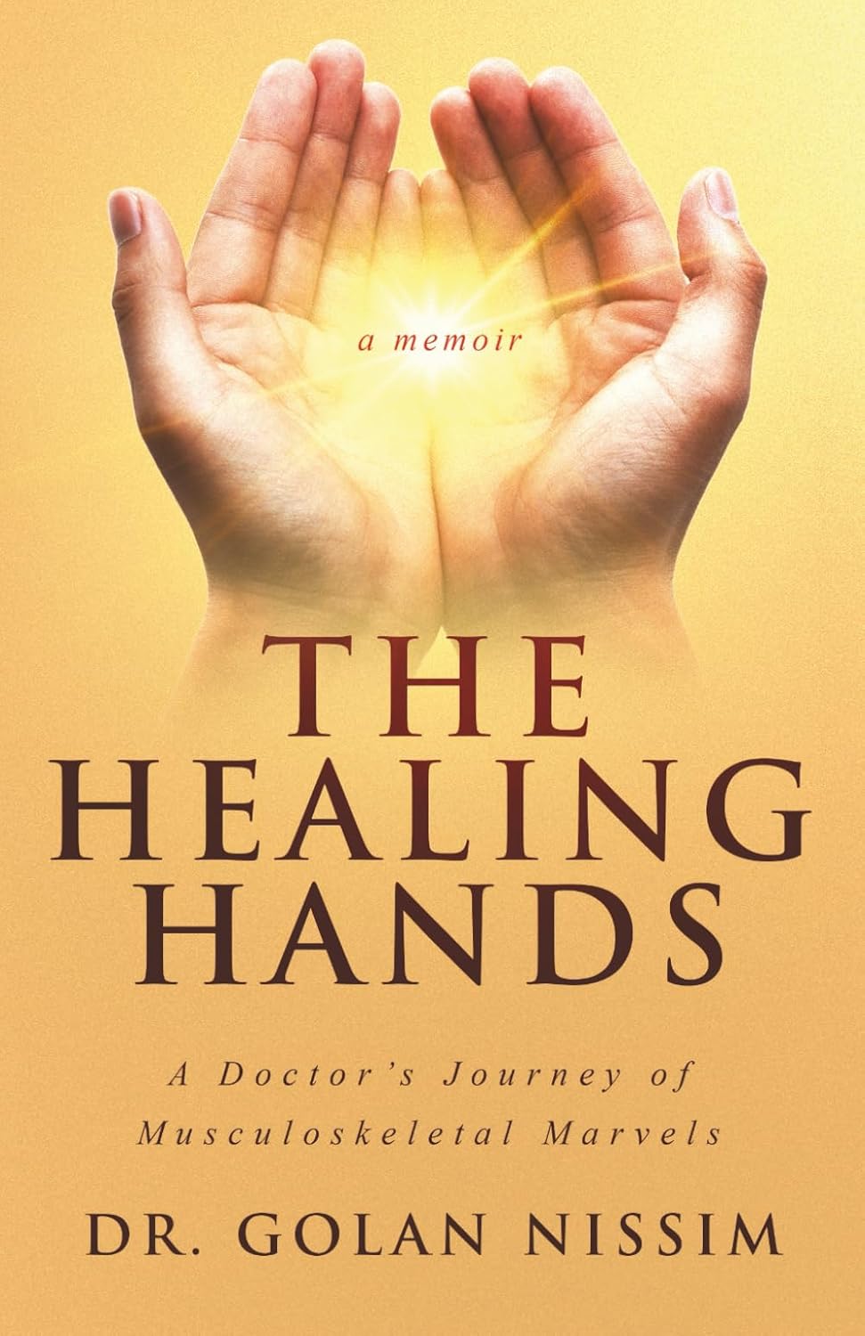 The Healing Hands: A Doctor's Journey of Musculoskeletal Marvels ...