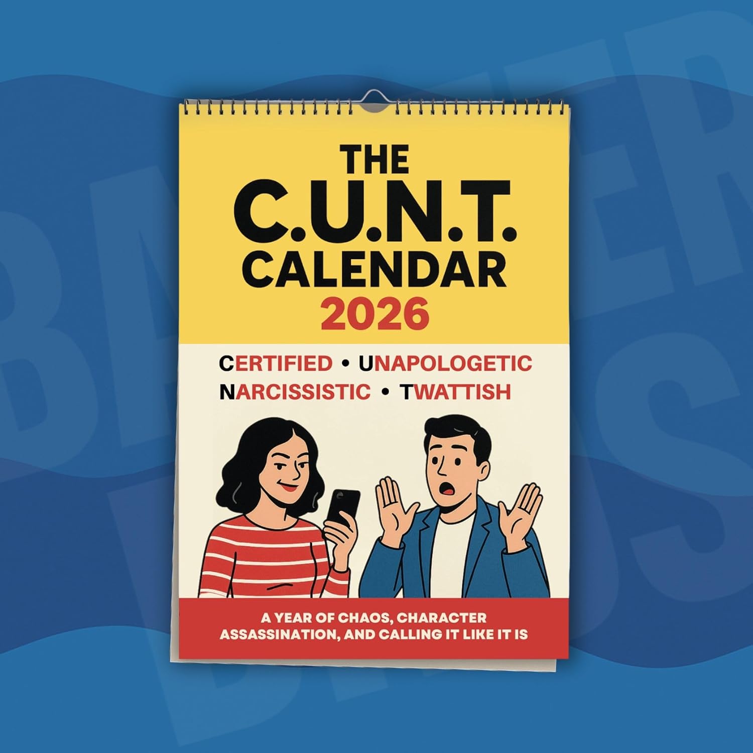 The C.U.N.T. Calendar 2026 – Funny Adult Wall Calendar | Rude Gag Gift ...