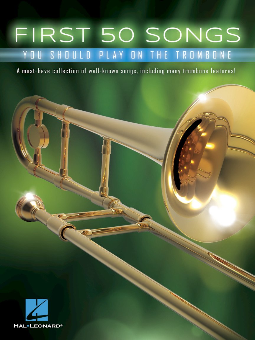 Amazon.com: First 50 Songs You Should Play on the Trombone | Trombone ...