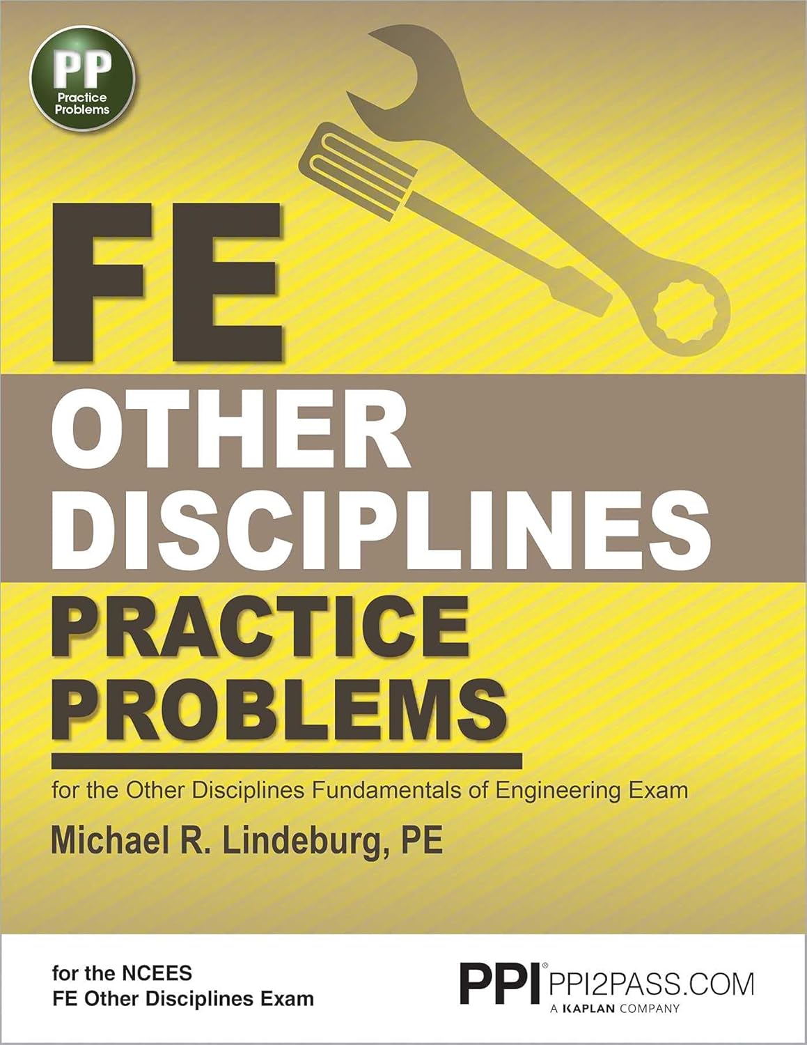 PPI FE Other Disciplines Practice Problems – Comprehensive Practice for the Other Disciplines FE ...