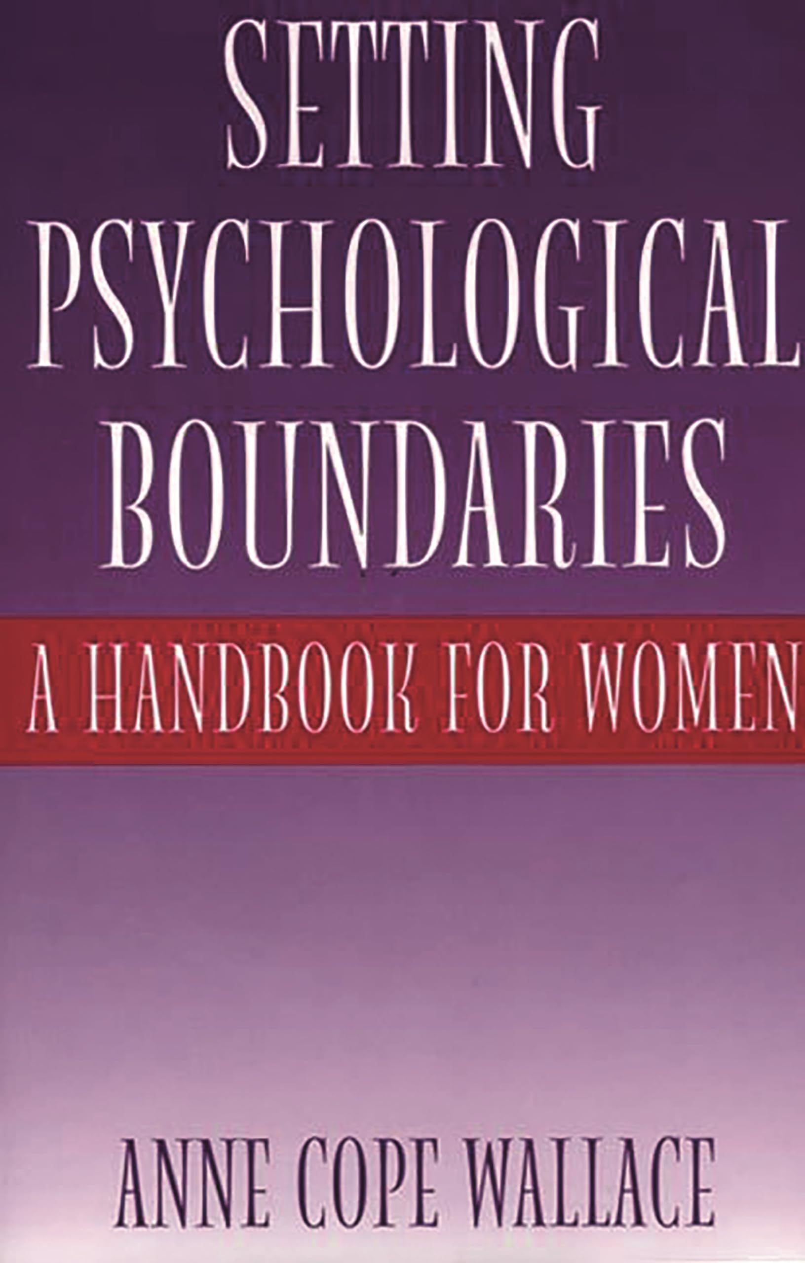 Amazon.com: Setting Psychological Boundaries: A Handbook for Women ...