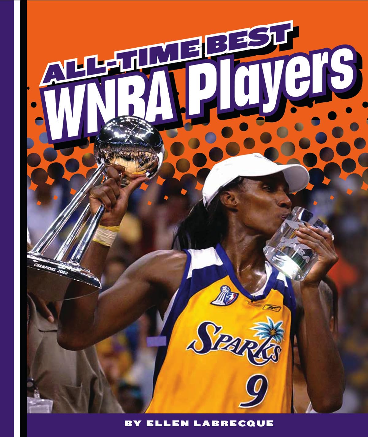 All-Time Best WNBA Players (Women's Professional Basketball): Labrecque ...