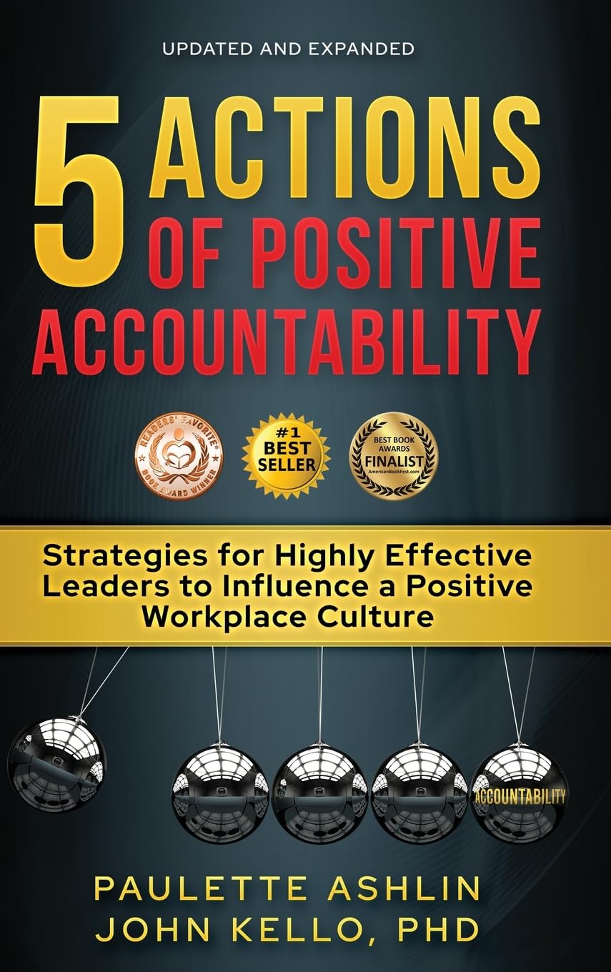5 Actions of Positive Accountability: Strategies for Highly Effective ...