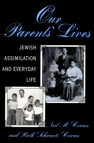 Amazon.com: Our Parents' Lives: Jewish Assimilation in Everyday Life ...