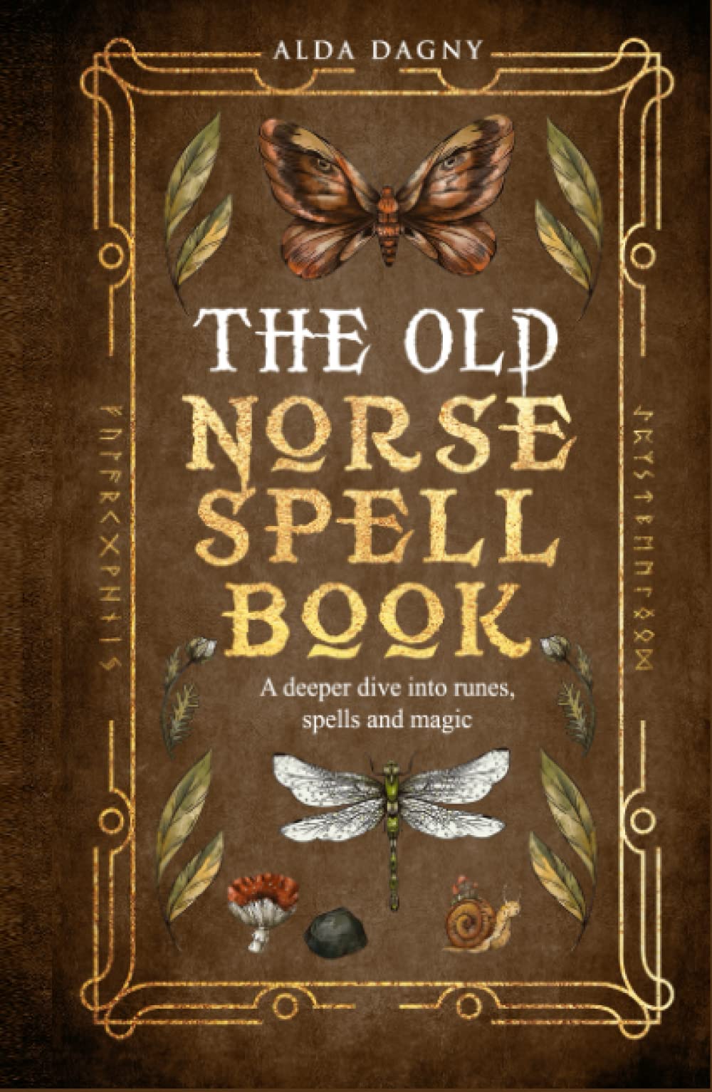 The Old Norse Spell Book: A Deeper Dive Into Runes, Spells, and Magic ...
