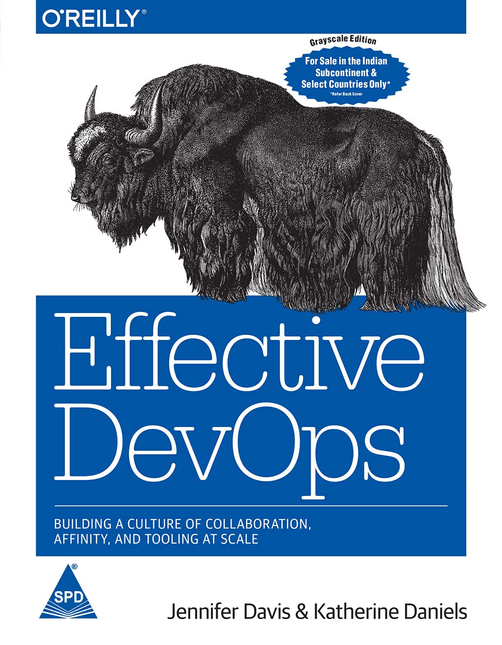 Effective DevOps: Building a Culture of Collaboration, Affinity, and ...