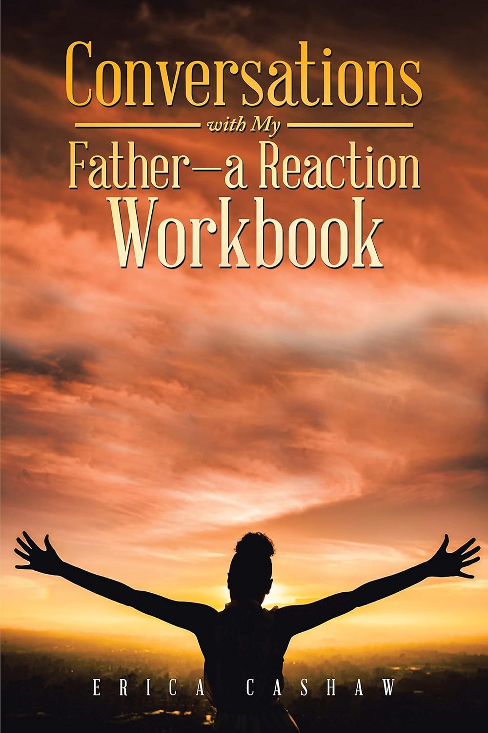 Amazon.com: Conversations with My Father—A Reaction Workbook eBook ...