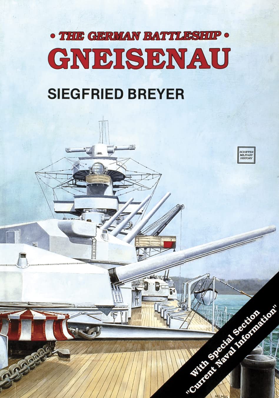 Battleship: Gneisenau (Schiffer Military History): Breyer, Siegfried ...