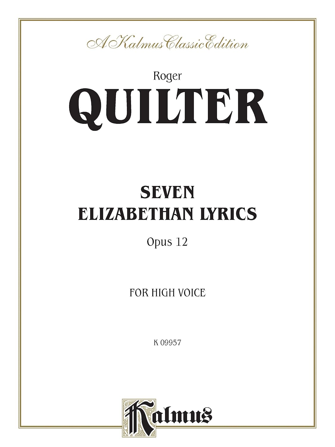Seven Elizabethan Lyrics, Op. 12: High Voice (English Language Edition ...
