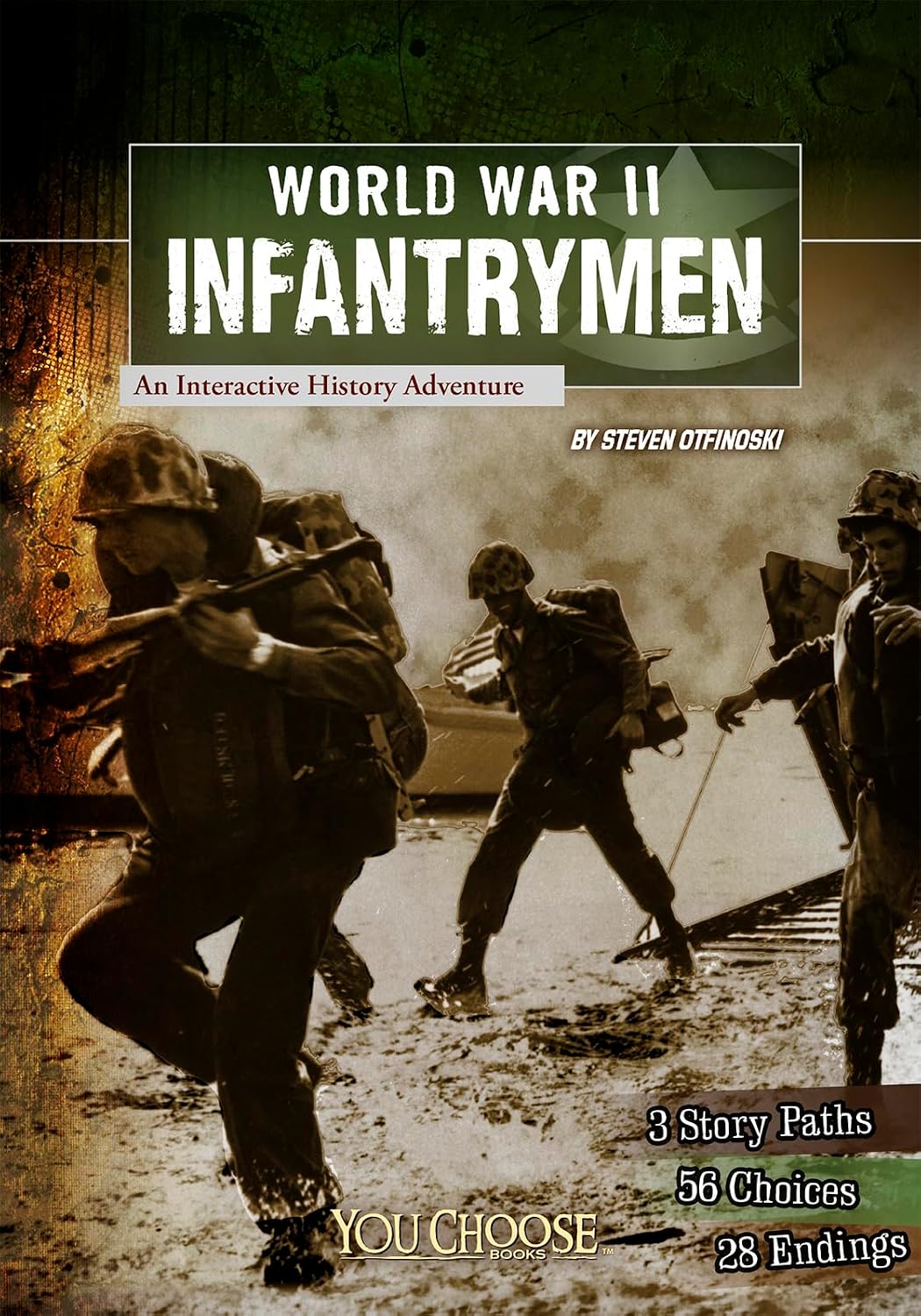 World War II Infantrymen: An Interactive History Adventure: Otfinoski ...