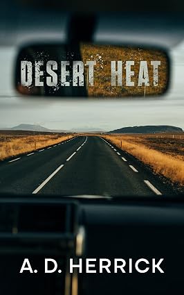 Amazon.com: Desert Heat eBook : Herrick, A. D., Herrick, A.D.: Kindle Store