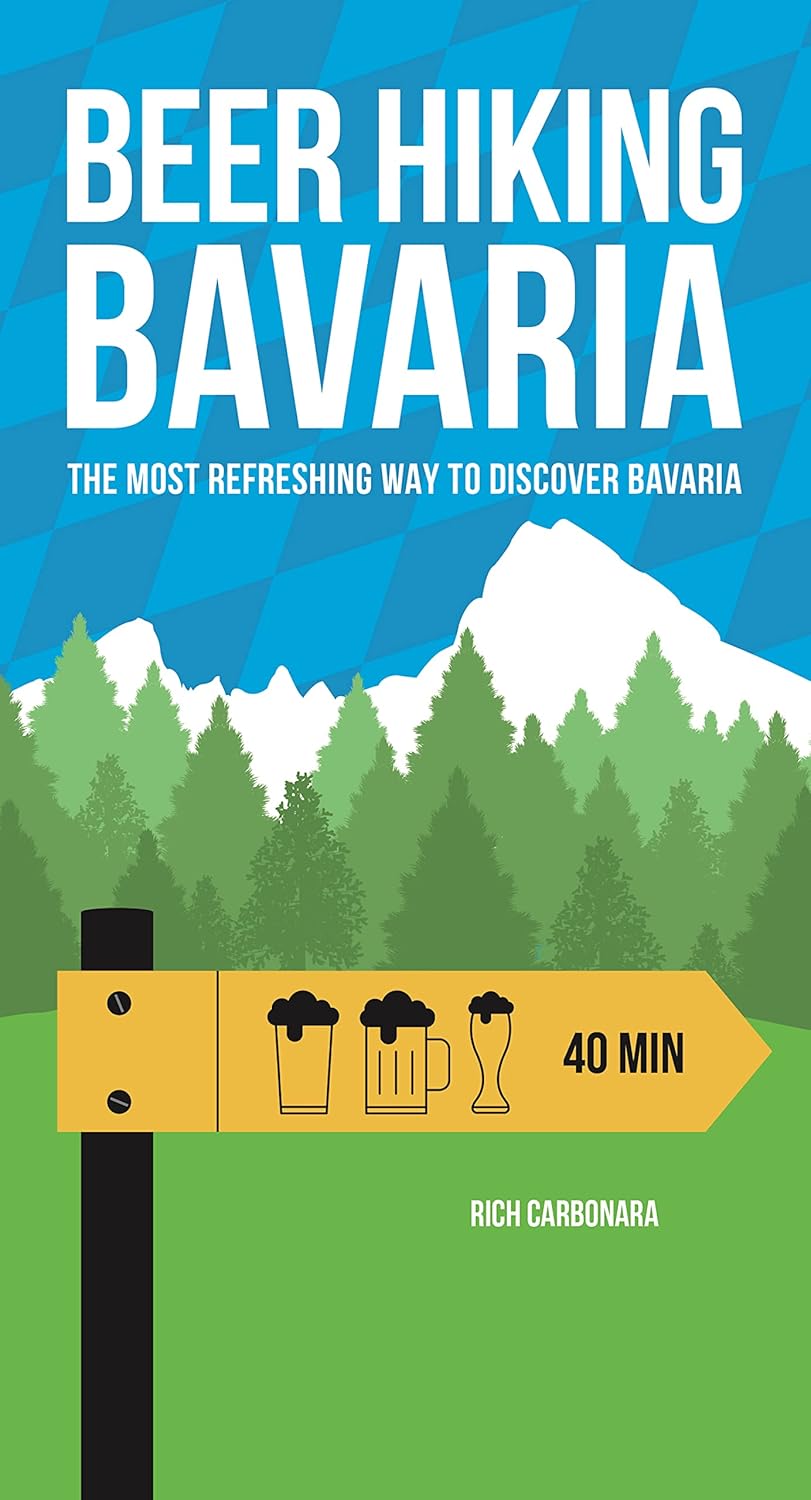 Amazon.com: Beer Hiking Bavaria: The most refreshing way to discover ...