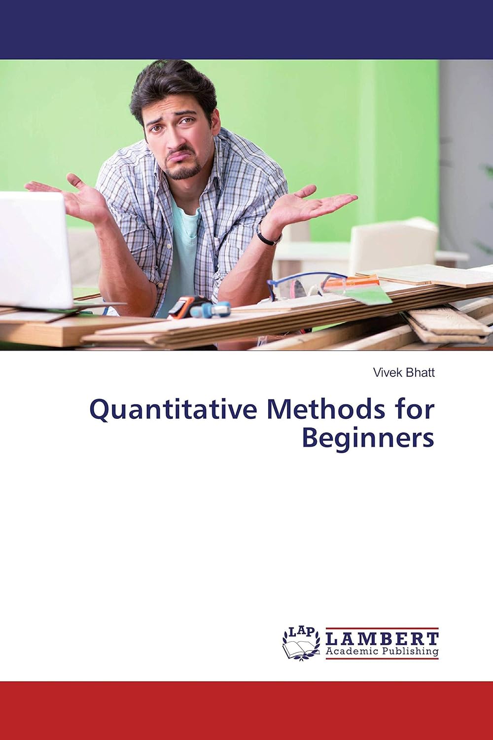 Quantitative Methods for Beginners: Bhatt, Vivek: 9783659467608: Amazon ...
