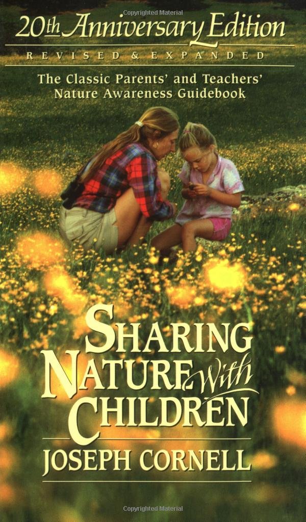 Sharing Nature with Children: The Classic Parents' and Teachers' Nature ...
