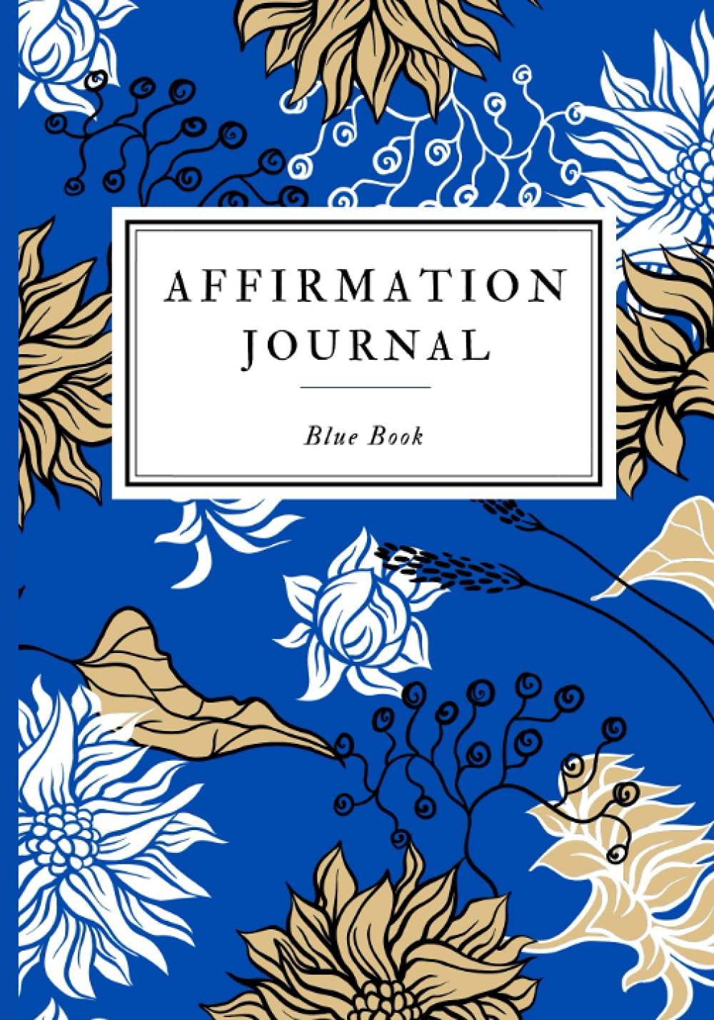 30 Day Affirmation Journal: Blue Book (30 Day Practice Journals ...