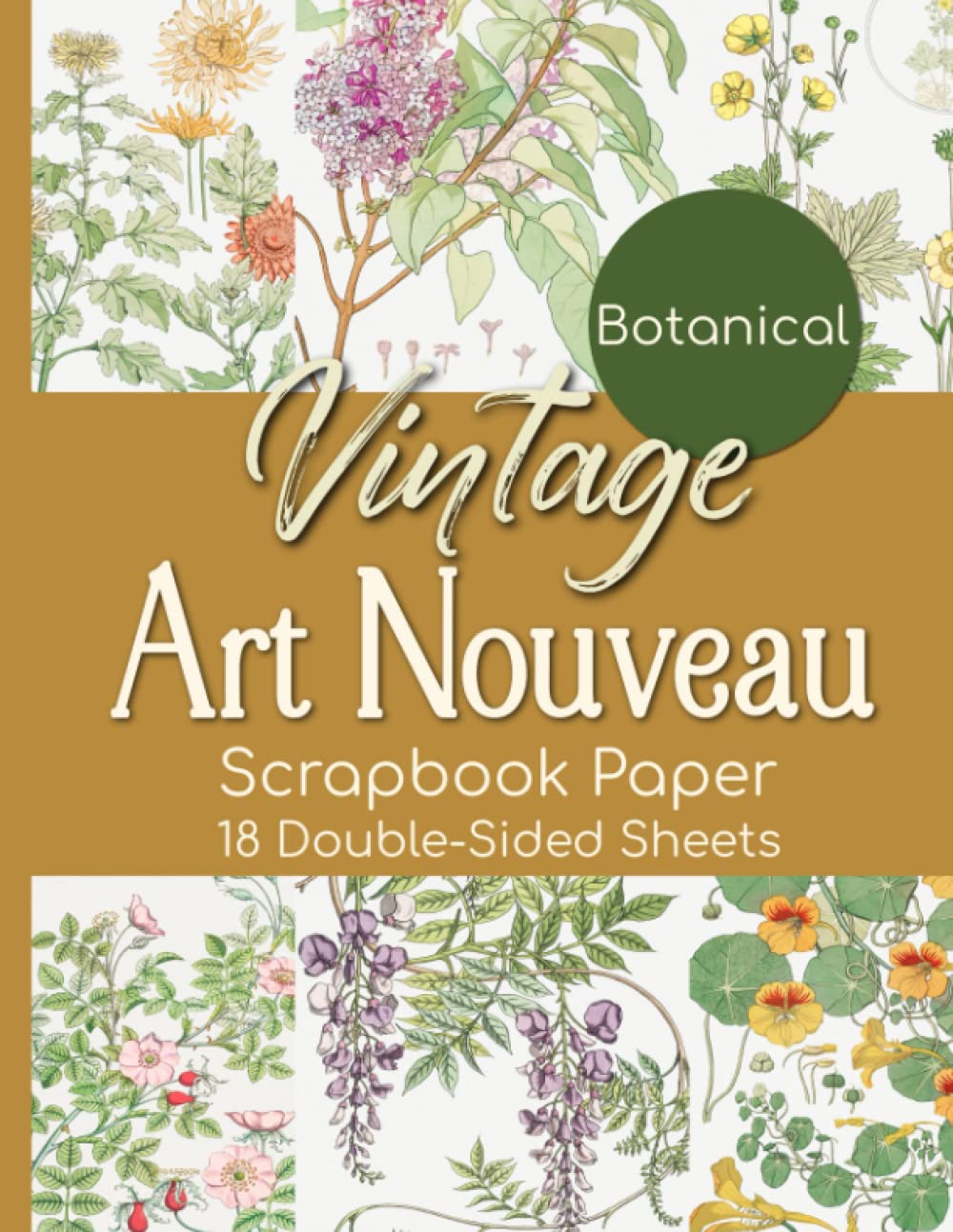 Vintage Art Nouveau Botanical Scrapbook Paper - 18 Double-Sided Sheets ...