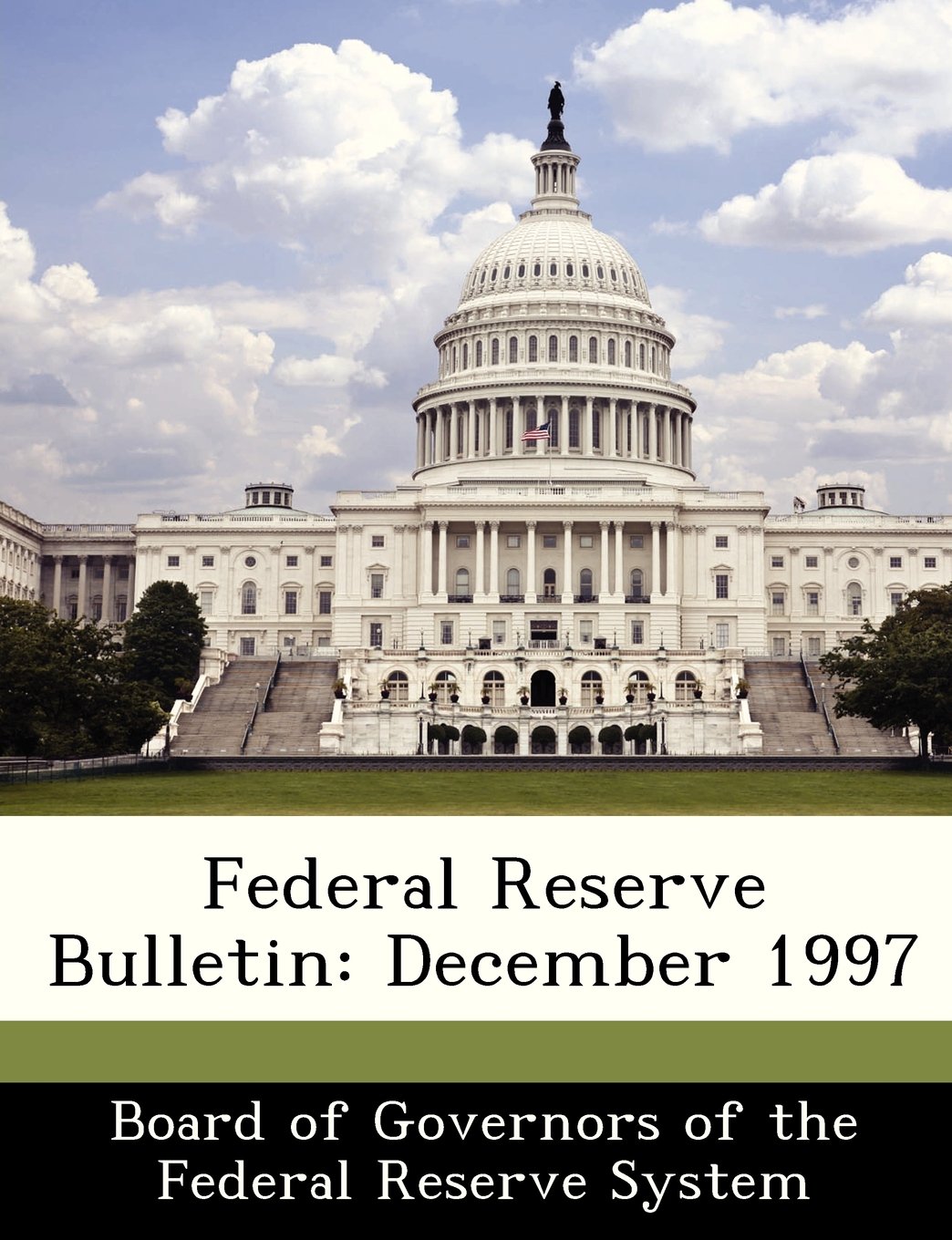 Federal Reserve Bulletin: December 1997: Board of Governors of the ...